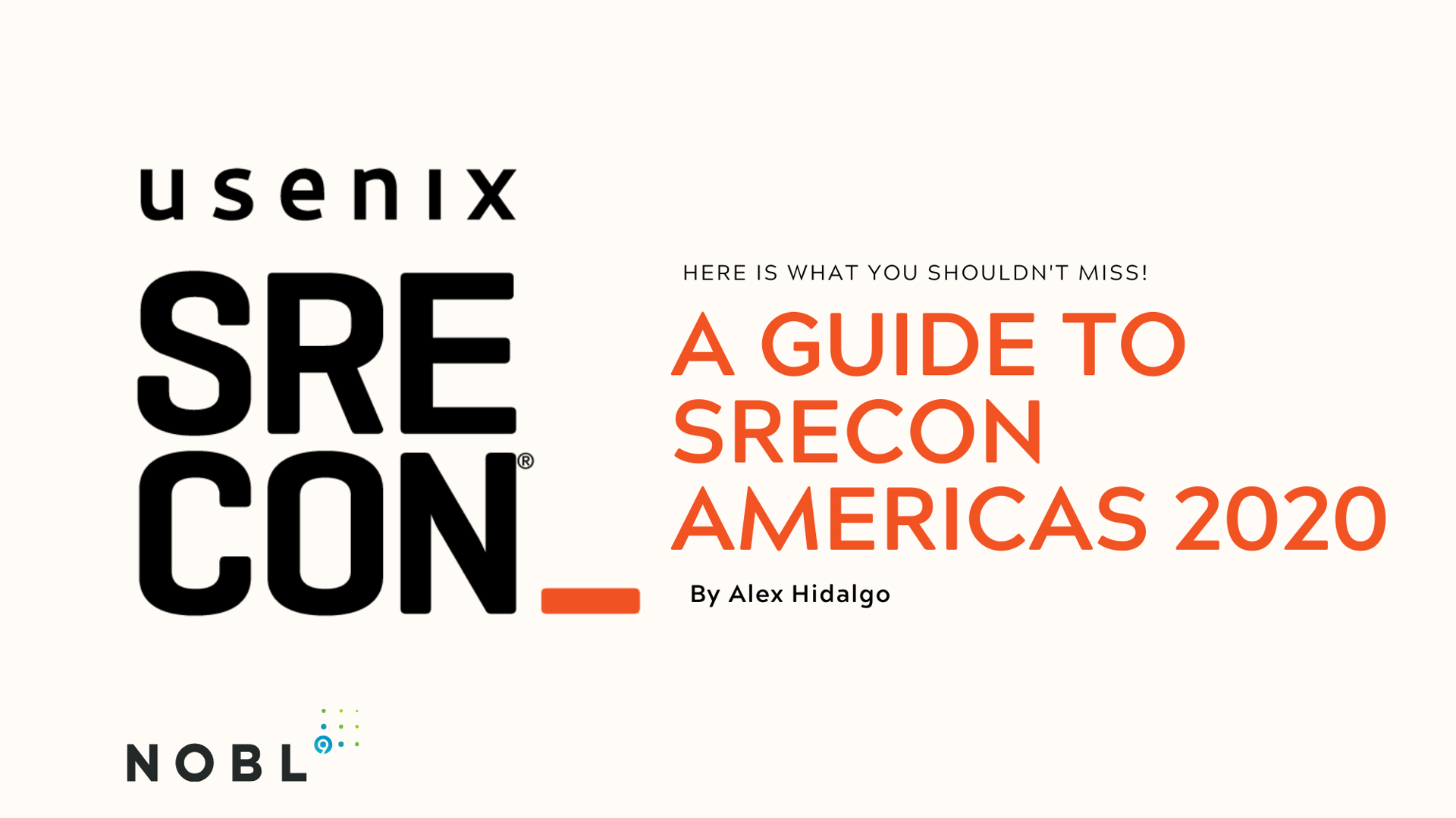 A Guide to SRECon Americas 2020 - Nobl9